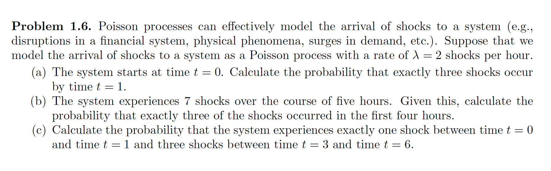 Solved Problem 1.6. Poisson processes can effectively model | Chegg.com