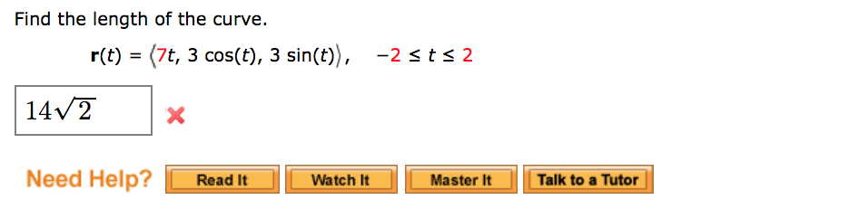 Solved Find the length of the curve. r(t) = 7t, 3 cos(t), 3 | Chegg.com
