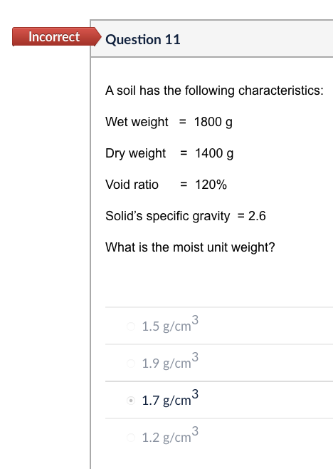 Solved A soil has the following characteristics: Wet weight | Chegg.com