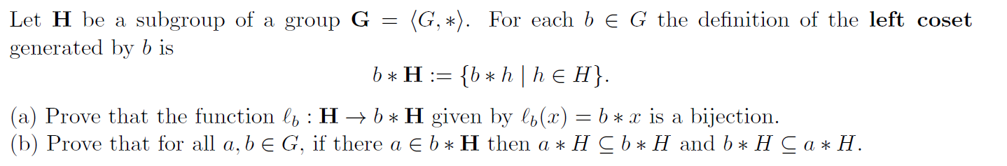 Solved Let H be a subgroup of a group G= G,∗ . For each b∈G | Chegg.com