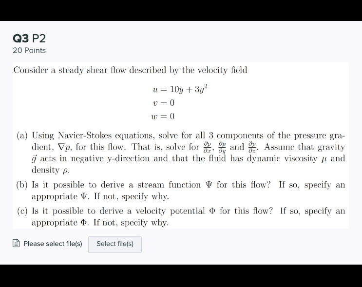 Solved Q3 P2 20 Points Consider a steady shear flow | Chegg.com