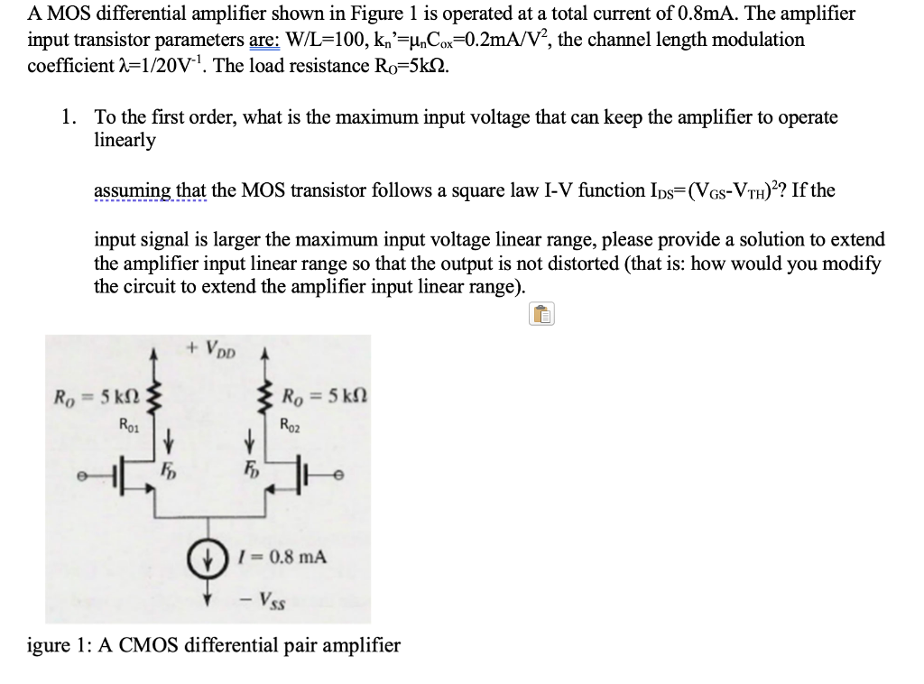 Solved A MOS differential amplifier shown in Figure 1 is | Chegg.com