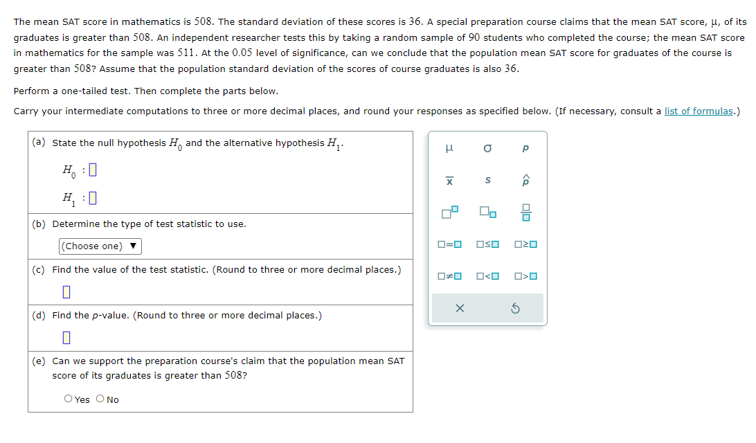 Solved The mean SAT score in mathematics is 508 . The | Chegg.com