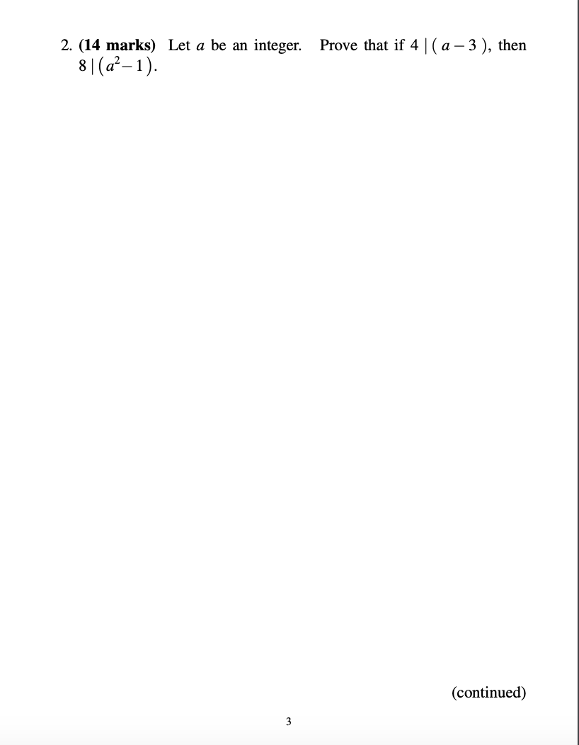 Solved 2. (14 marks) Let a be an integer. Prove that if | Chegg.com