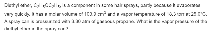 Solved Diethyl ether, C2H5OC2H5, is a component in some hair | Chegg.com