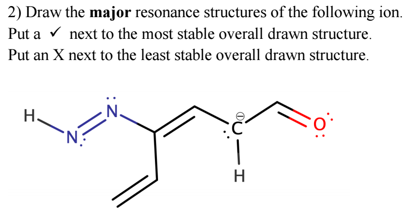 Solved 2) ﻿Draw the major resonance structures of the | Chegg.com