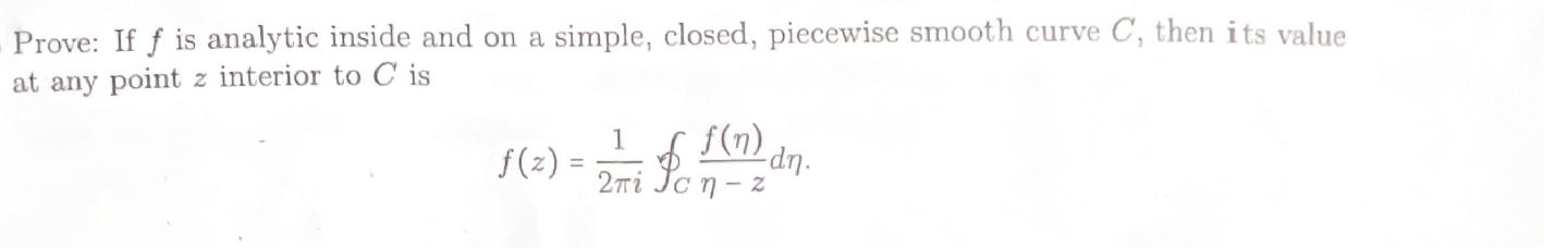 Solved Prove: If f is analytic inside and on a simple, | Chegg.com