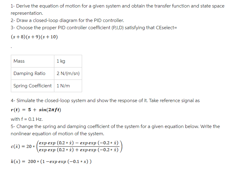 Solved 1- Derive the equation of motion for a given system | Chegg.com