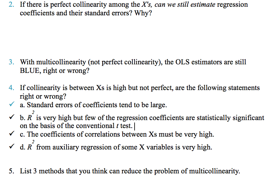 Solved 2. If there is perfect collinearity among the X's, | Chegg.com