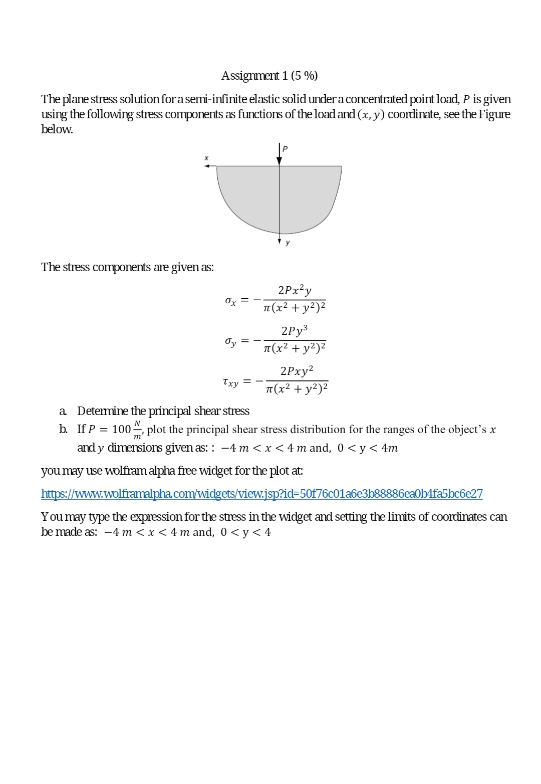 Solved The plane stress solution for a semi-infinite elastic | Chegg.com