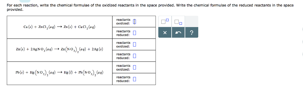 Solved For Each Reaction Write The Chemical Formulae Of The