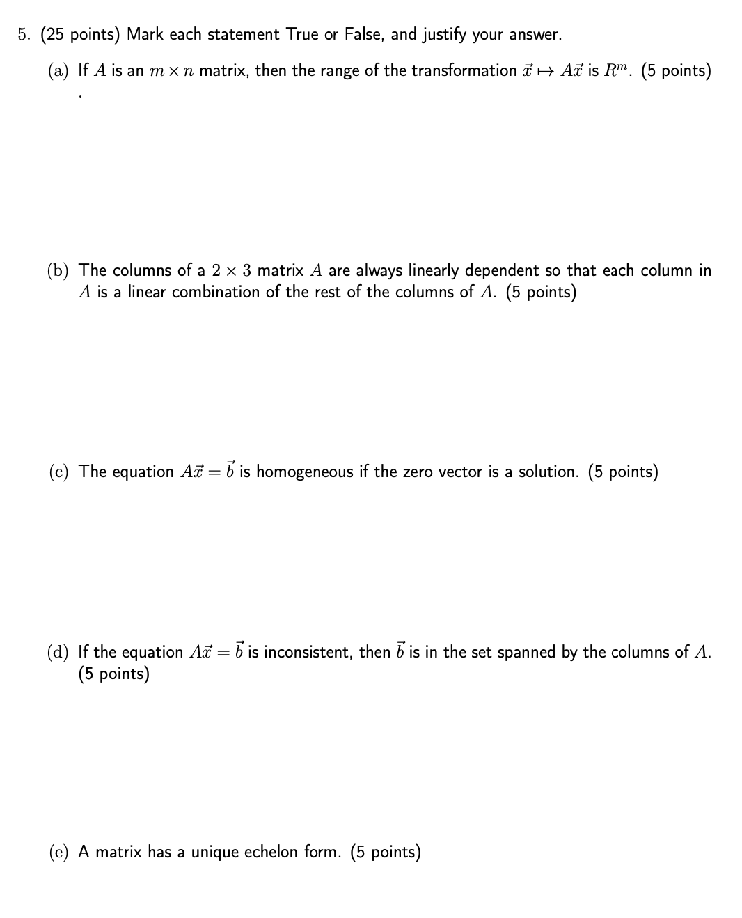 Solved (25 points) Mark each statement True or False, and | Chegg.com