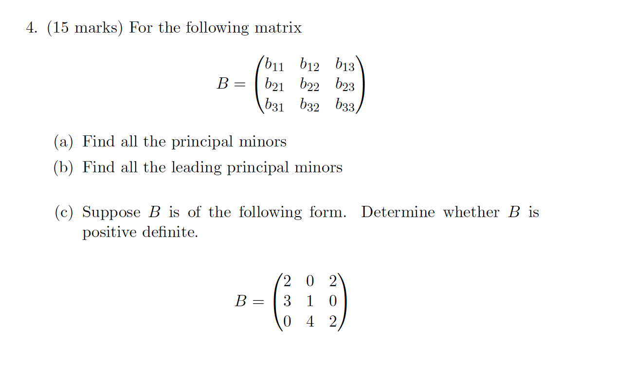 Solved (15 ﻿marks) ﻿For the following | Chegg.com