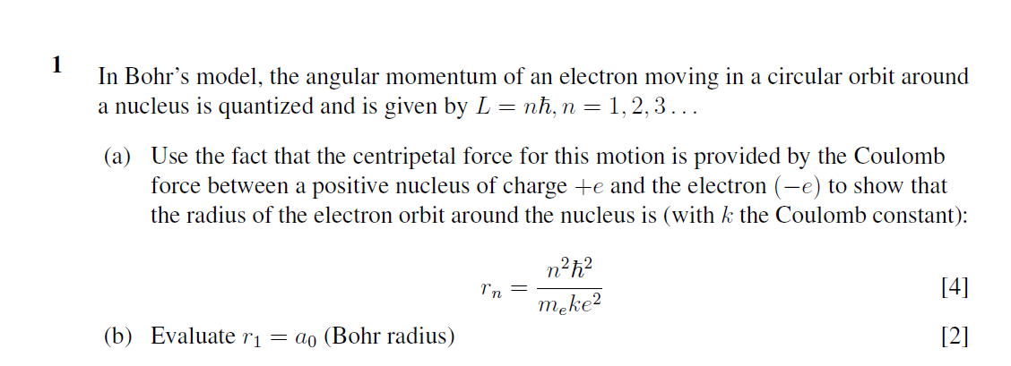 Solved 1 In Bohr's model, the angular momentum of an | Chegg.com
