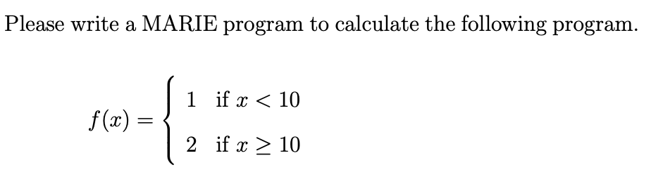 Solved Please write a MARIE program to calculate the | Chegg.com