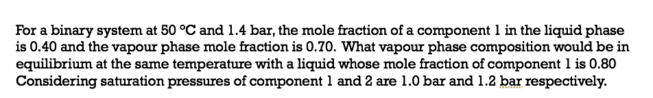 Solved For a binary system at \( 50^{\circ} \mathrm{C} \) | Chegg.com