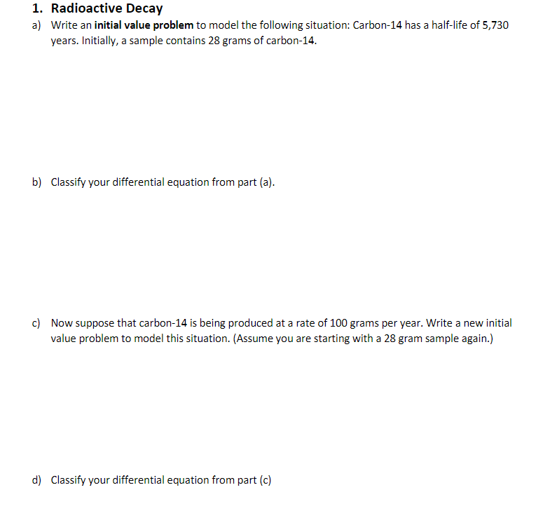 Solved 1. Radioactive Decay a) Write an initial value | Chegg.com
