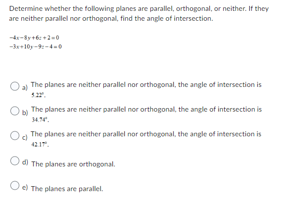 Solved Determine whether the following planes are parallel, | Chegg.com