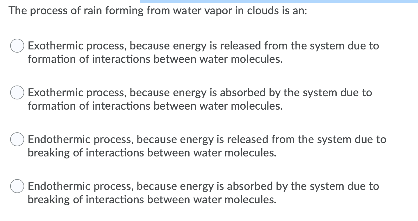 Solved The process of rain forming from water vapor in | Chegg.com