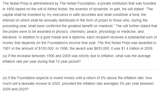 Solved The Nobel Prize is administered by The Nobel | Chegg.com