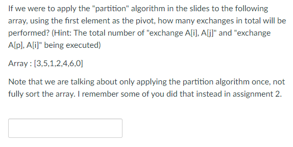 Solved If we were to apply the "partition" algorithm in the | Chegg.com