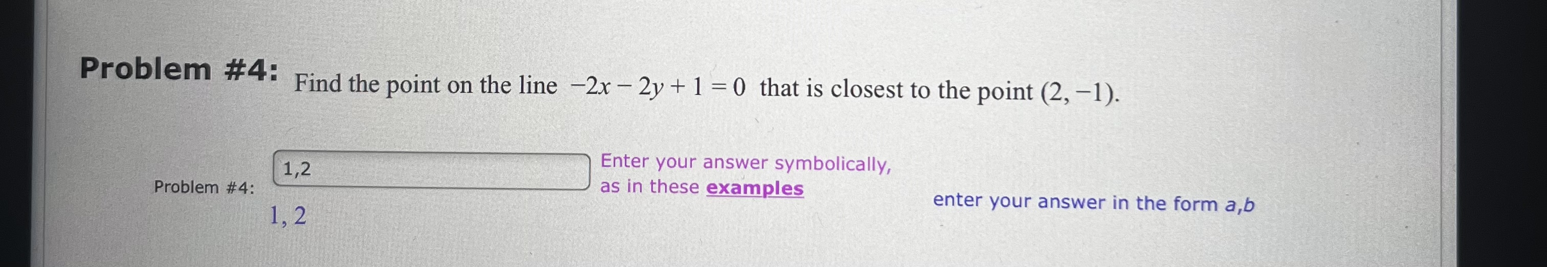 Solved Problem \#4: Find the point on the line −2x−2y+1=0 | Chegg.com