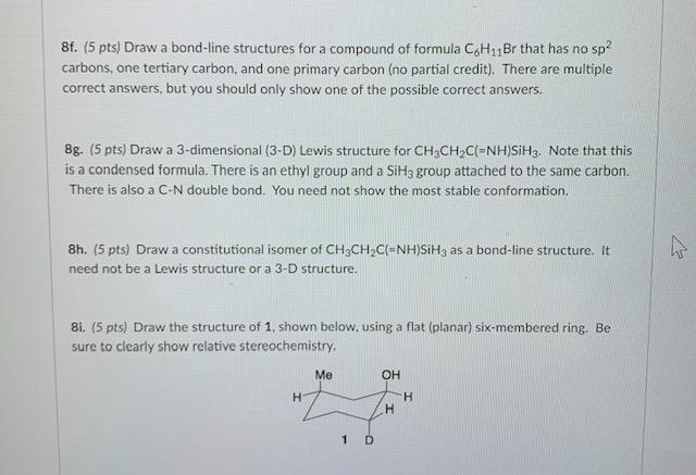 Solved 8f. (5 pts) Draw a bond-line structures for a | Chegg.com