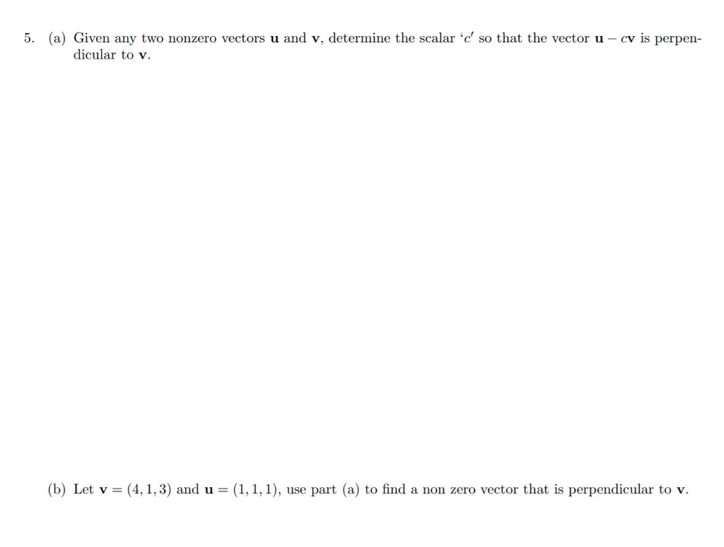 Solved SO 5. (a) Given any two nonzero vectors u and v, | Chegg.com