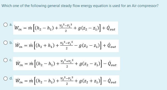 Solved Which one of the following general steady flow energy | Chegg.com