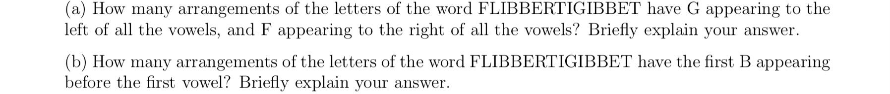 Solved (a) How many arrangements of the letters of the word | Chegg.com