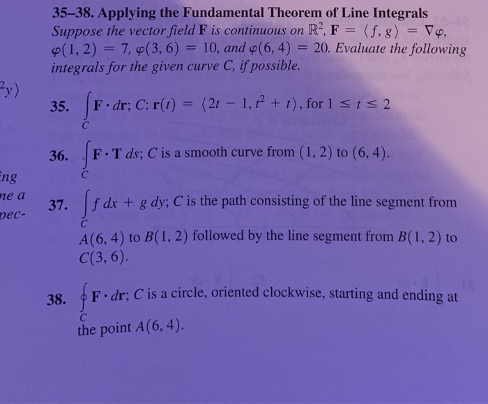 Solved 35-38. Applying the Fundamental Theorem of Line | Chegg.com