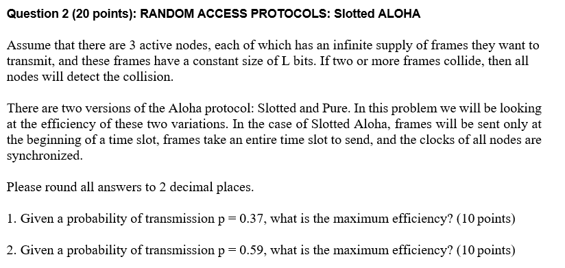 Solved Question 2 (20 points): RANDOM ACCESS PROTOCOLS: | Chegg.com