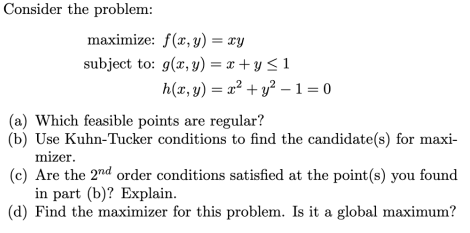 Solved Consider the problem: maximize: f(x,y) = xy subject | Chegg.com