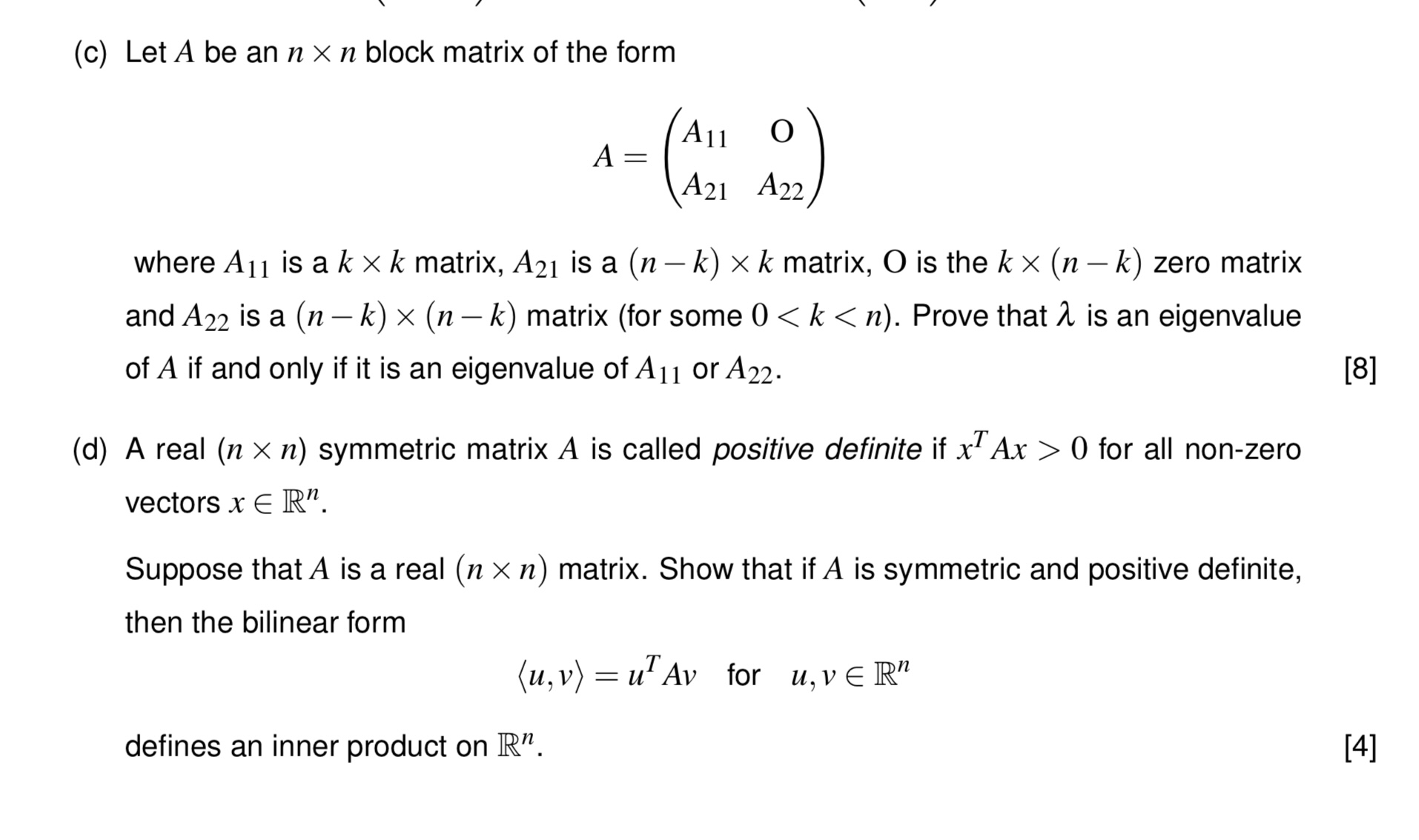 Solved (c) Let A be an n×n block matrix of the form | Chegg.com