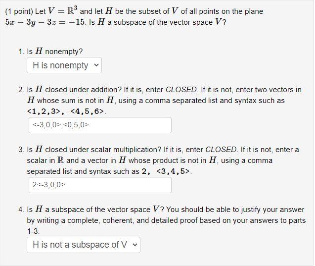 Solved (1 point) Let V=R3 and let H be the subset of V of | Chegg.com