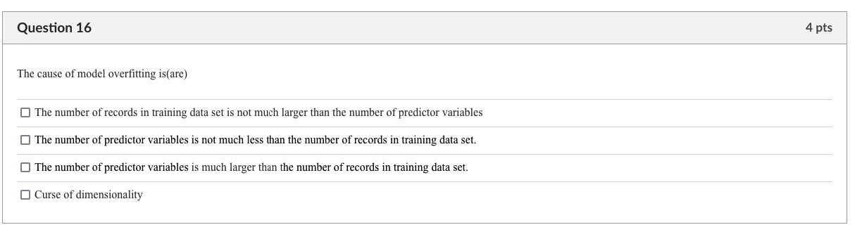 Solved The cause of model overfitting is(are) The number of | Chegg.com