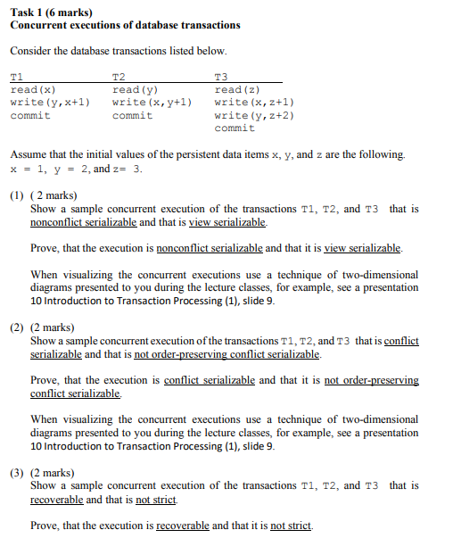 Task 1 (6 marks) Concurrent executions of database | Chegg.com