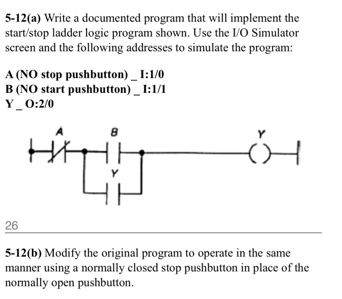 Solved This question needs to be answered using LogixPro or | Chegg.com