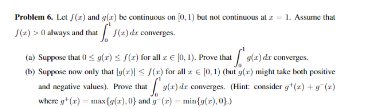 Solved Problem 6. Let f(x) and g(x) be continuous on [0,1) | Chegg.com