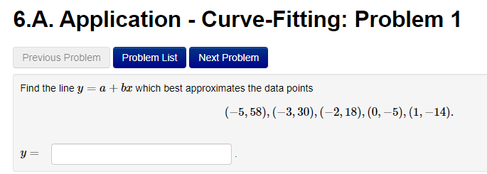 Solved 6.A. Application - Curve-Fitting: Problem 1 Previous | Chegg.com