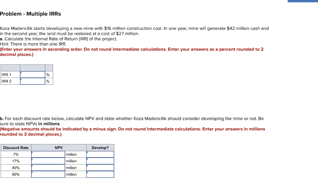 Solved Problem - Multiple IRRS Koza Madencilik starts | Chegg.com