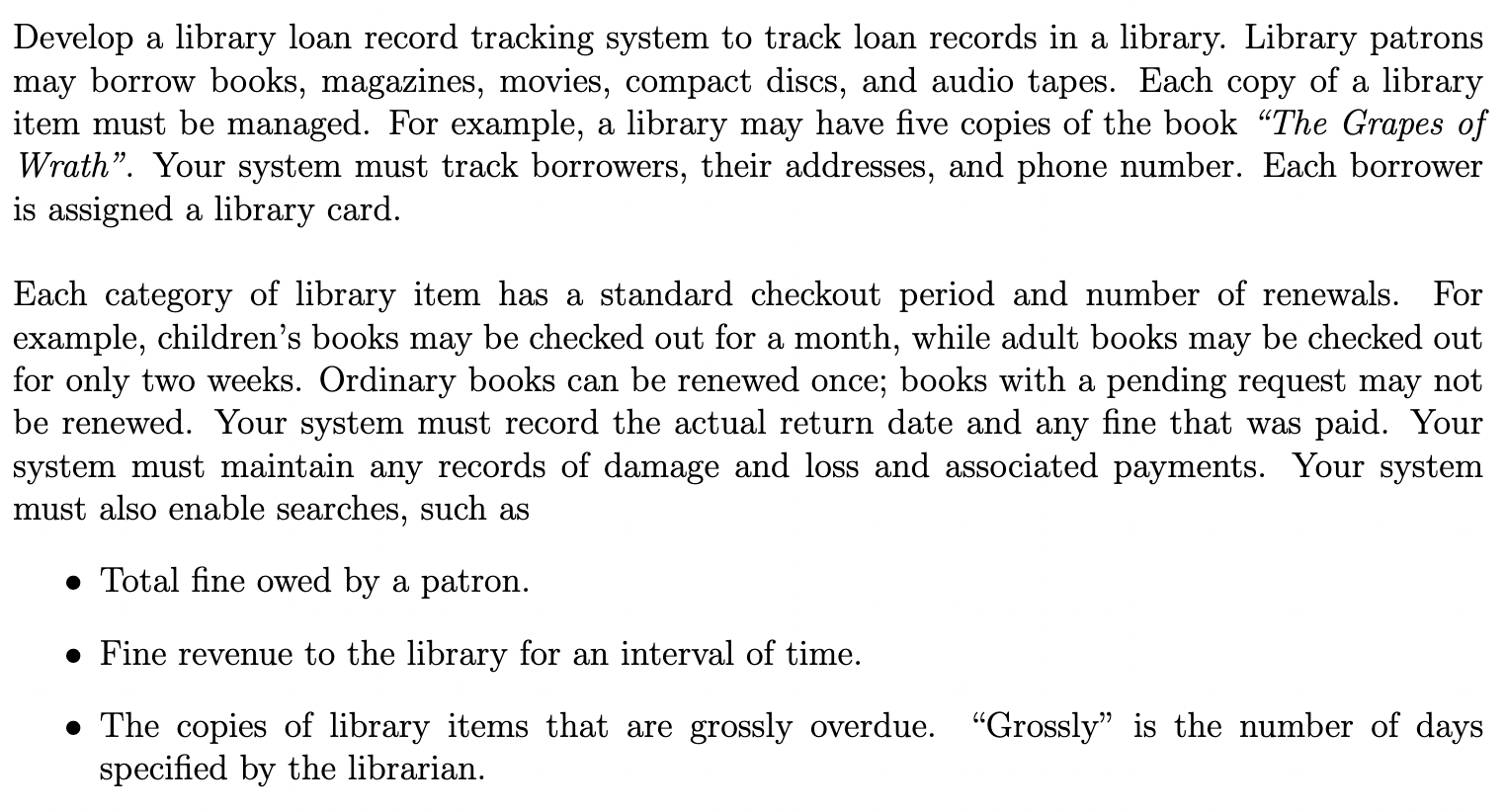 Solved Develop a library loan record tracking system to | Chegg.com