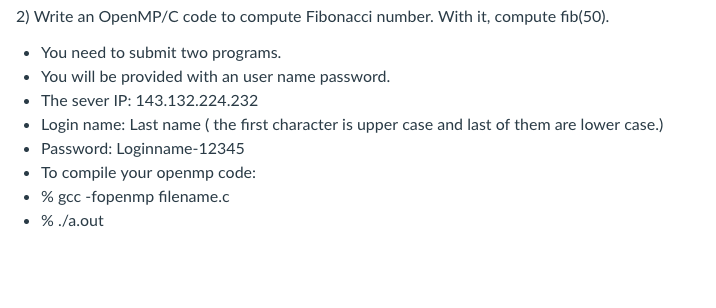 2) Write an OpenMP/C code to compute Fibonacci number | Chegg.com