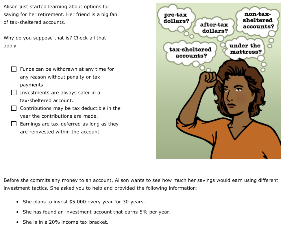 Alison just started learning about options for saving | Chegg.com