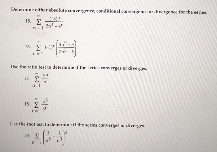 Solved Determine either absolute convergence, conditional | Chegg.com