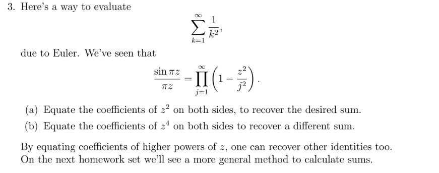 Solved Here's a way to evaluate∑k=1∞1k2due to Euler. We've | Chegg.com