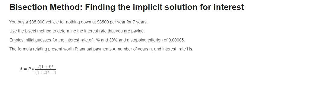 Solved Bisection Method: Finding the implicit solution for | Chegg.com