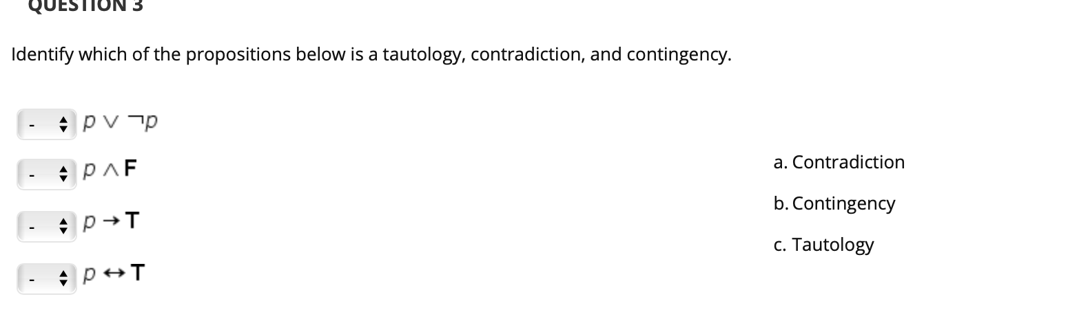 Solved 3 Identify which of the propositions below is a | Chegg.com