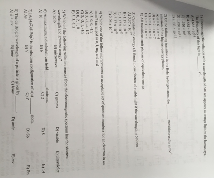Solved 1) Electromagnetic radiation with a wavelength of 640 | Chegg.com