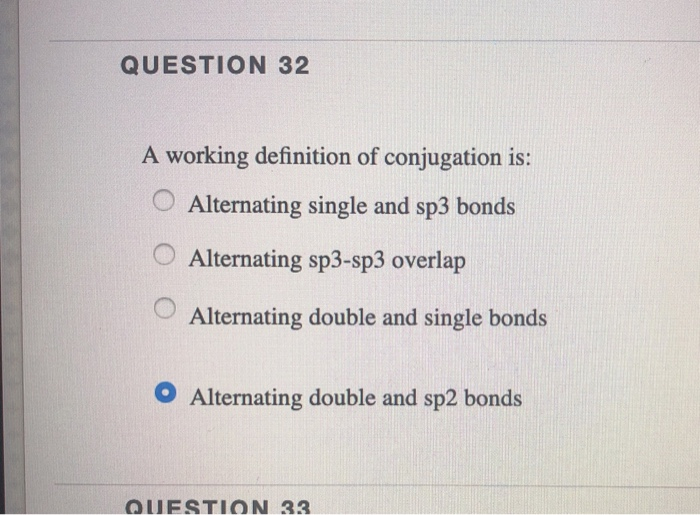 Solved QUESTION 32 A working definition of conjugation is: O | Chegg.com